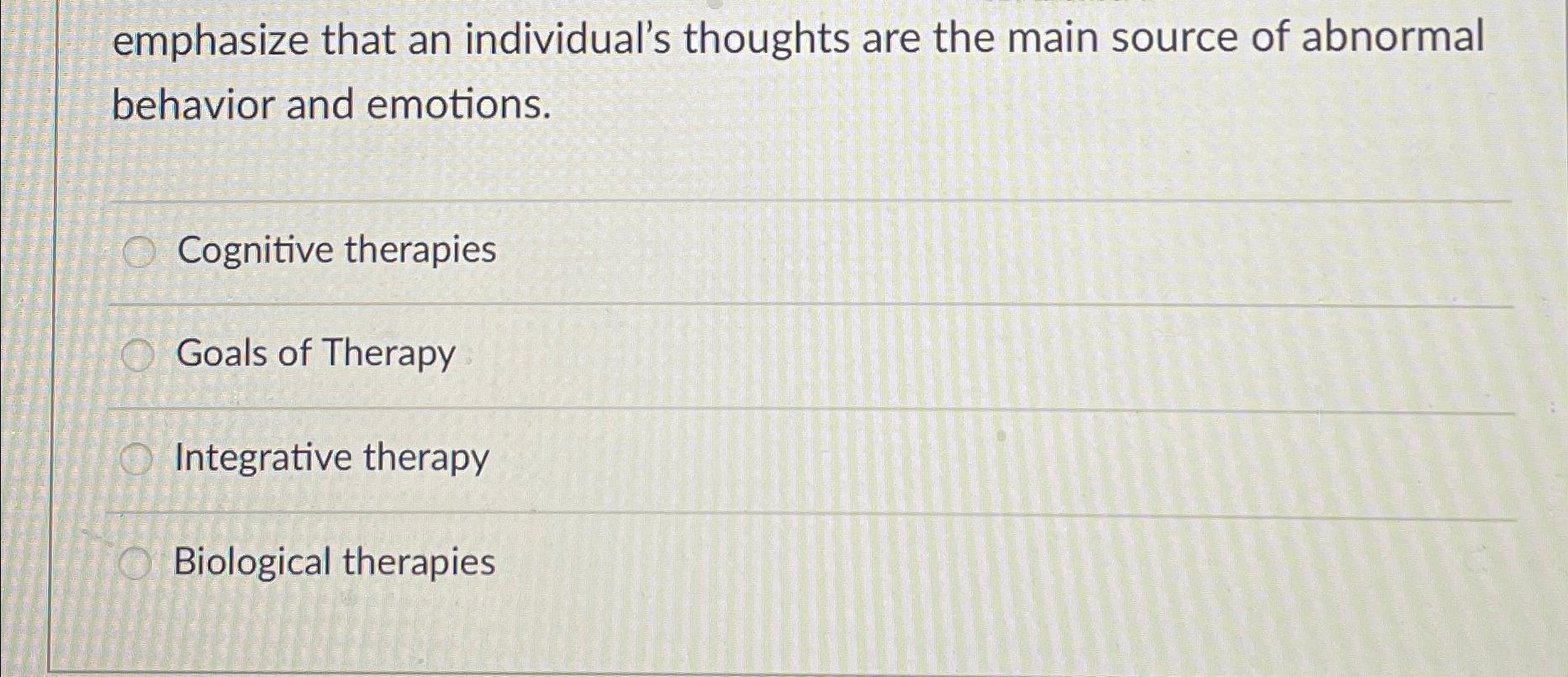 Solved emphasize that an individual's thoughts are the main | Chegg.com