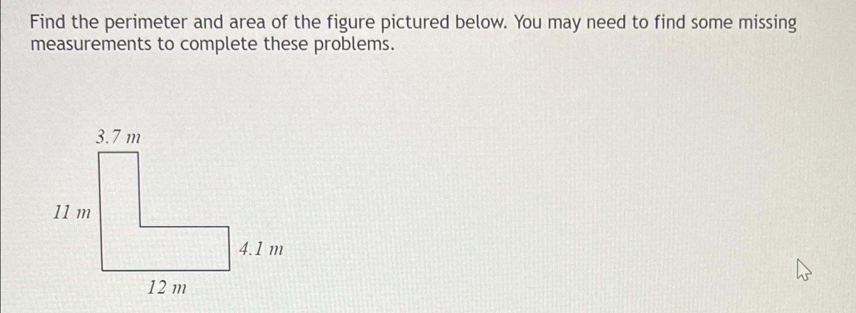 Solved Find the perimeter and area of the figure pictured | Chegg.com