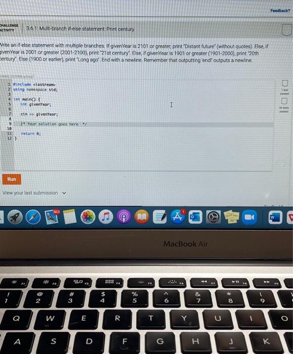 Solved Feedback? HALLENGE ACTIVITY 3.6.1: Multi-branch | Chegg.com