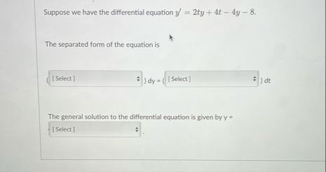 Solved Suppose we have the differential equation | Chegg.com