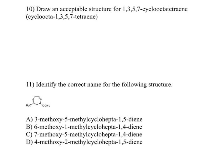 Solved 10) Draw an acceptable structure for | Chegg.com