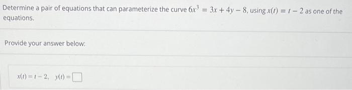 Solved Determine a pair of equations that can parameterize | Chegg.com