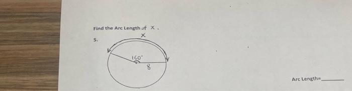 Solved Find the Arc Length of x. 5. Arc Lengthe | Chegg.com