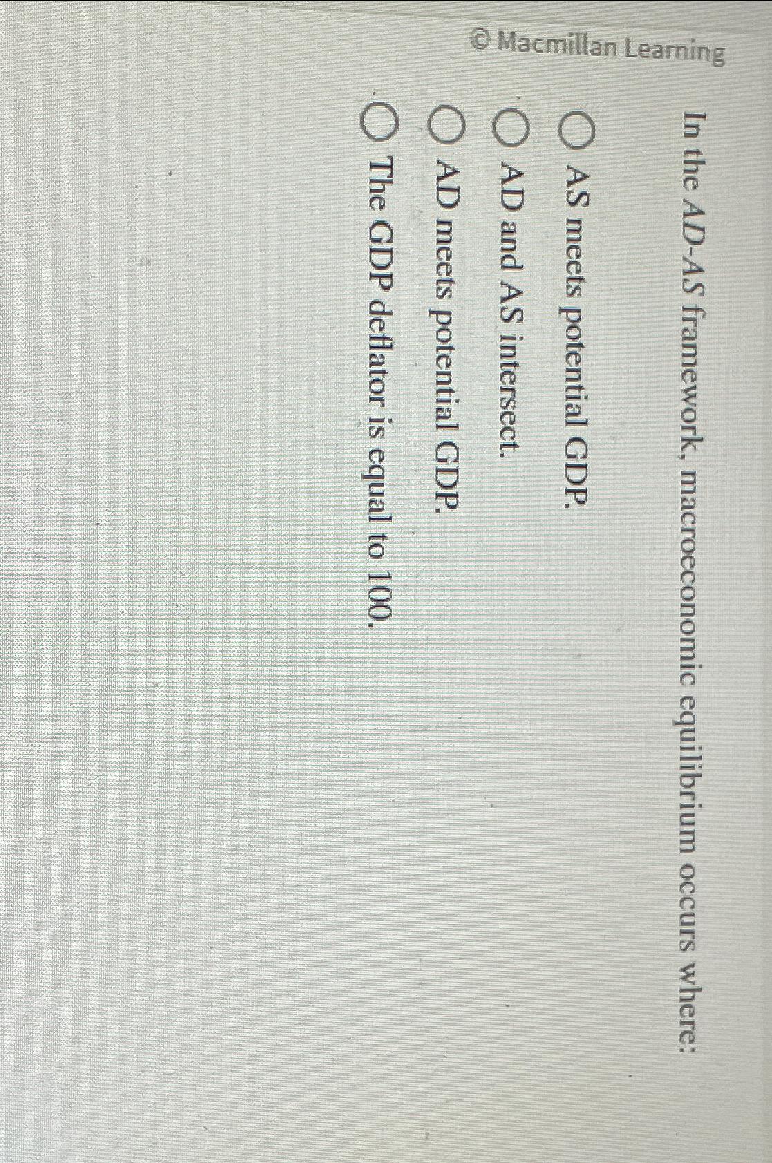 Solved In the AD-AS ﻿framework, macroeconomic equilibrium | Chegg.com