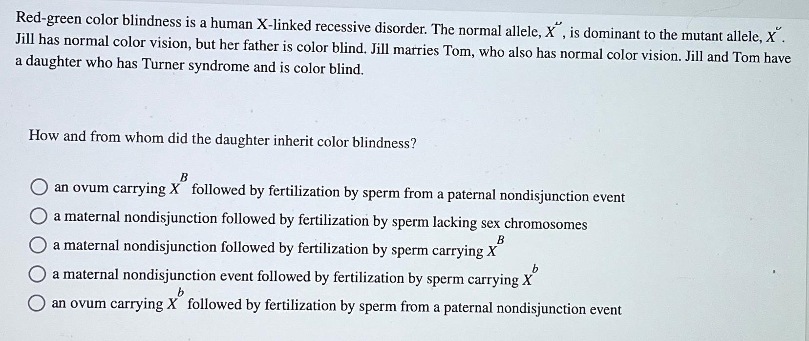 Solved Red-green color blindness is a human X-linked | Chegg.com