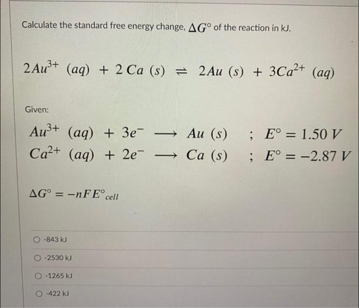Solved Calculate the standard free energy change, ΔG∘ of the | Chegg.com