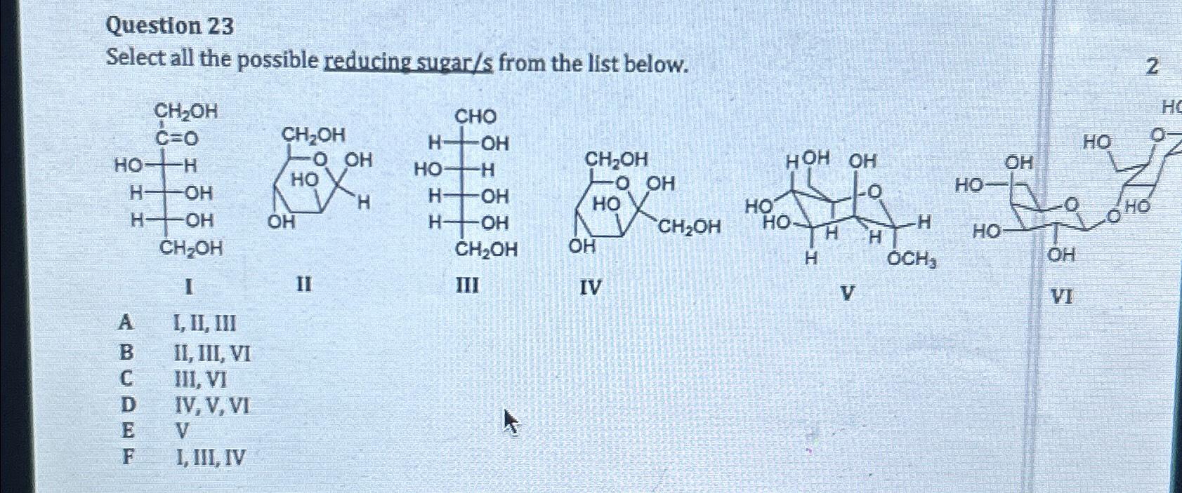 Solved Question 23Select all the possible reducing sugar/s | Chegg.com