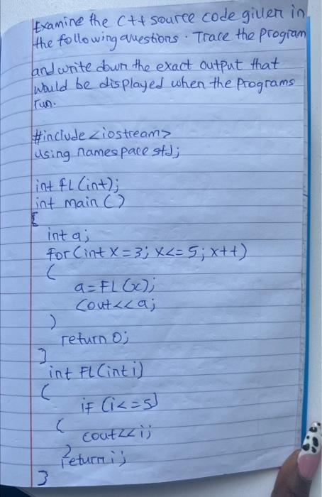 Solved Itxamine the Ct+ source code giller in the following | Chegg.com