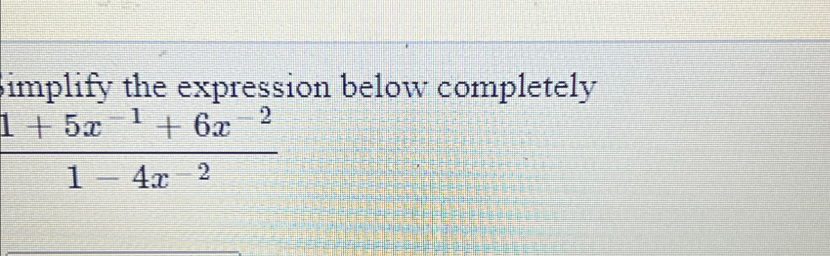 Solved implify the expression below | Chegg.com