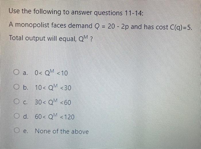 Solved Use the following to answer questions 11-14: A | Chegg.com