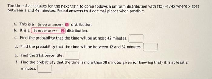 Solved The time that it takes for the next train to come | Chegg.com