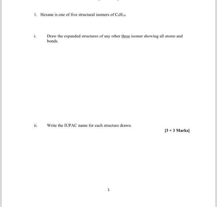 Solved 1 Hexane Is One Of Five Structural Isomers Of C6h14