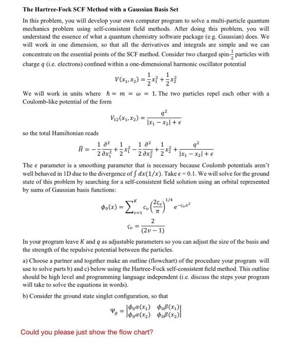 Solved The Hartree-Fock SCF Method with a Gaussian Basis Set | Chegg.com