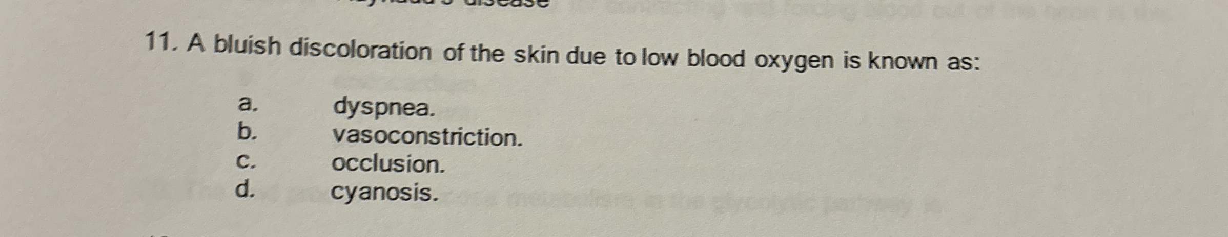 Solved A bluish discoloration of the skin due to low blood | Chegg.com