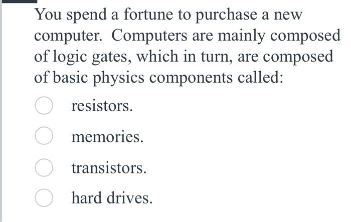 Solved You spend a fortune to purchase a new computer. | Chegg.com