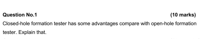 Solved Question No.1 (10 marks) Closed-hole formation tester | Chegg.com