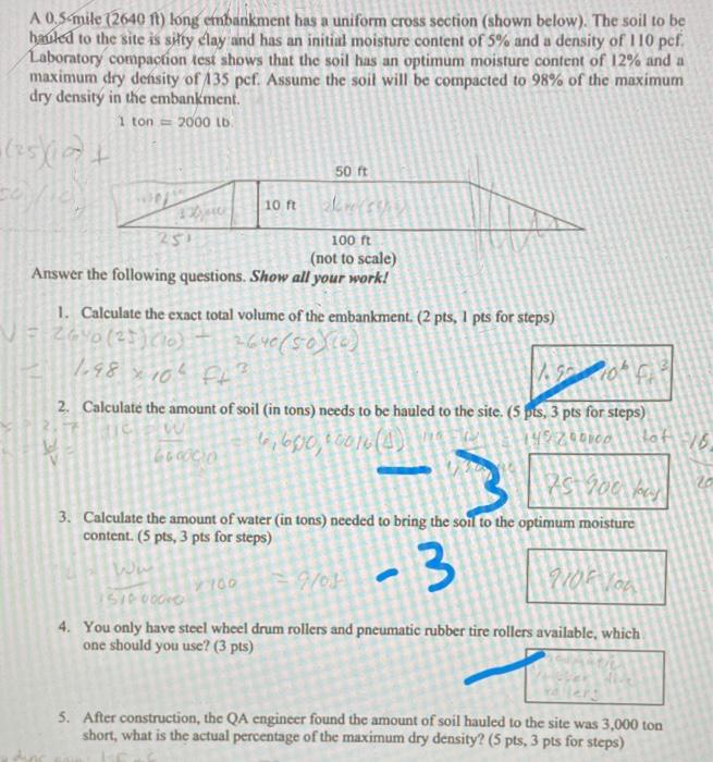 Solved A 0,5-mile (2640 ft) long embankment has a uniform | Chegg.com