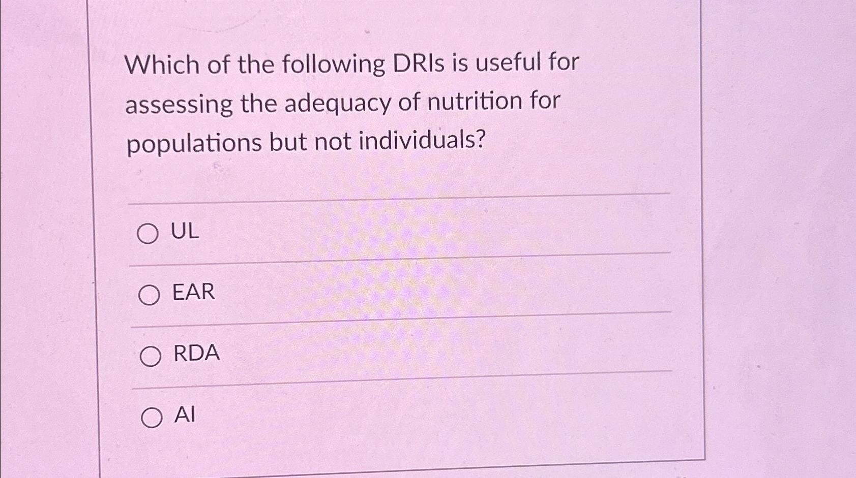 Solved Which of the following DRIs is useful for assessing | Chegg.com