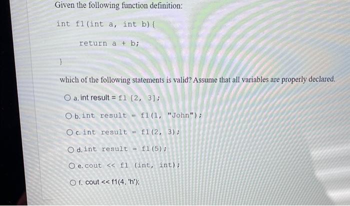 Solved Given the following function definition: int f1 (int | Chegg.com