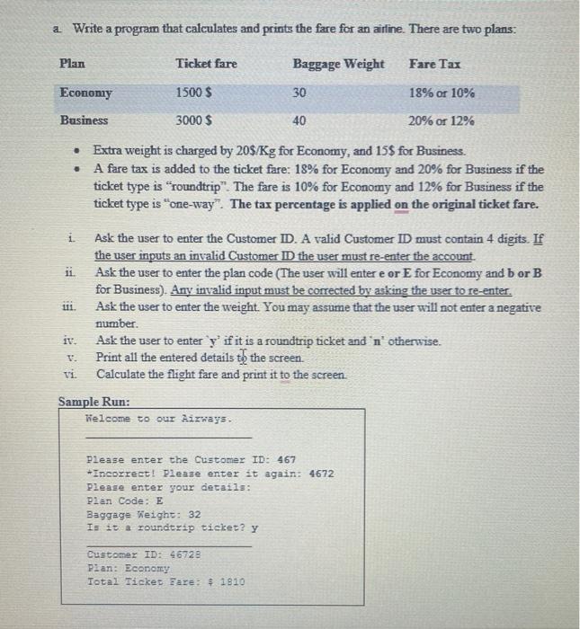 Solved a. Write a program that calculates and prints the | Chegg.com