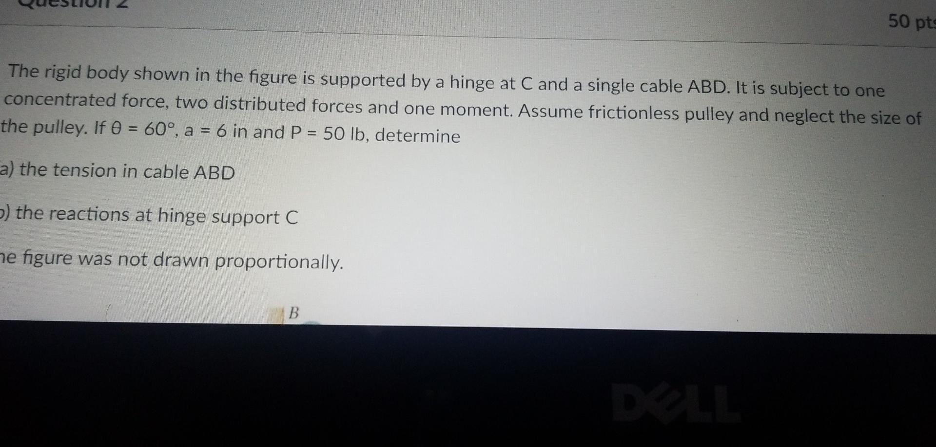 Solved 50 pts The rigid body shown in the figure is | Chegg.com