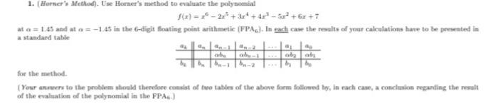 Solved 1. (Horner's Method). Use Horner's method to evaluate | Chegg.com