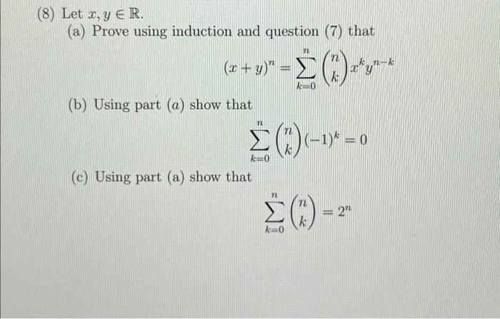 Solved (8) Let x, y € R. (a) Prove using induction and | Chegg.com