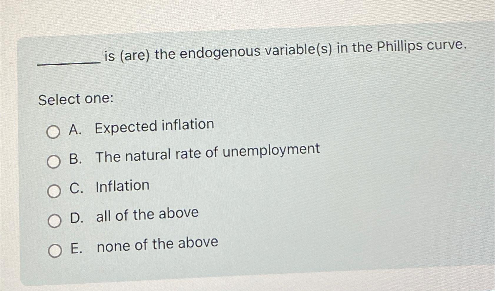 Solved is (are) ﻿the endogenous variable(s) ﻿in the Phillips | Chegg.com