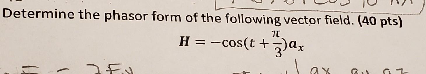 Solved Determine the phasor form of the following vector | Chegg.com