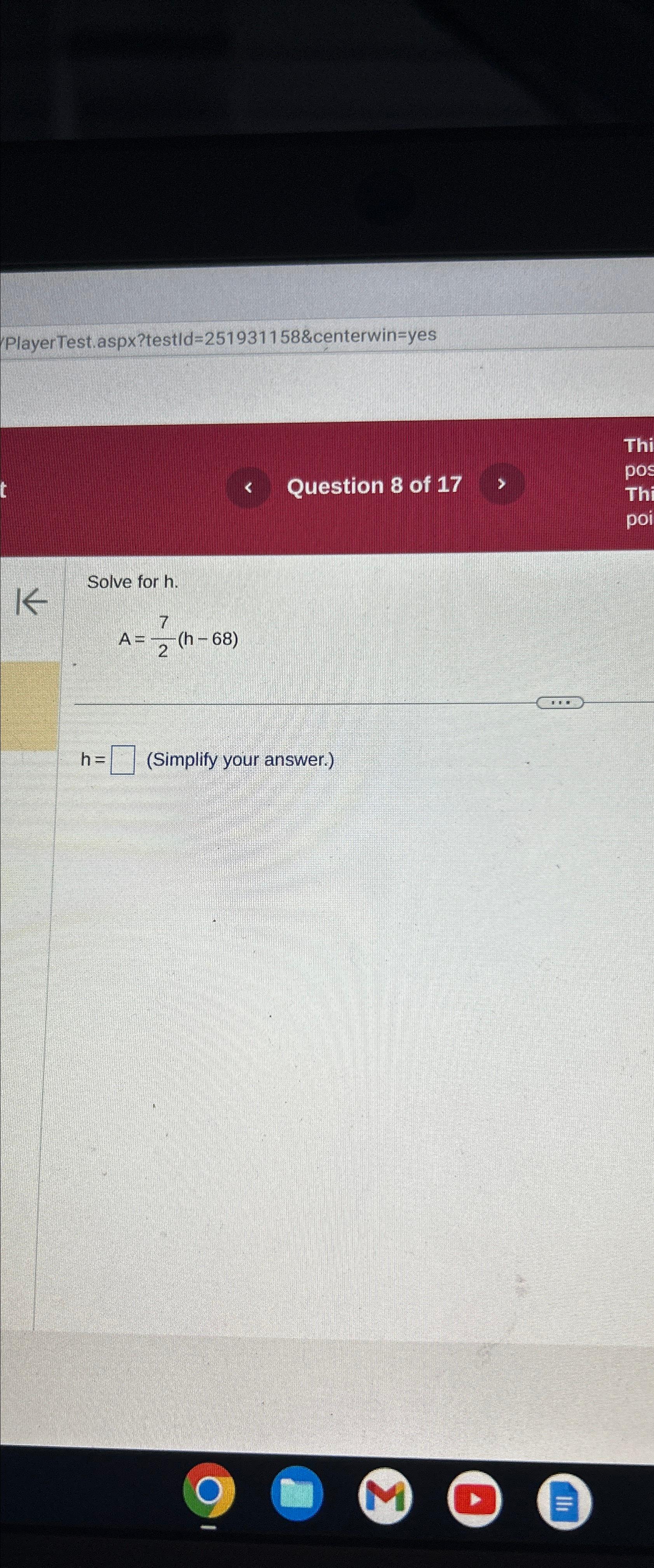 Solved Question 8 ﻿of 17Solve for h.A=72(h-68)h= (Simplify | Chegg.com