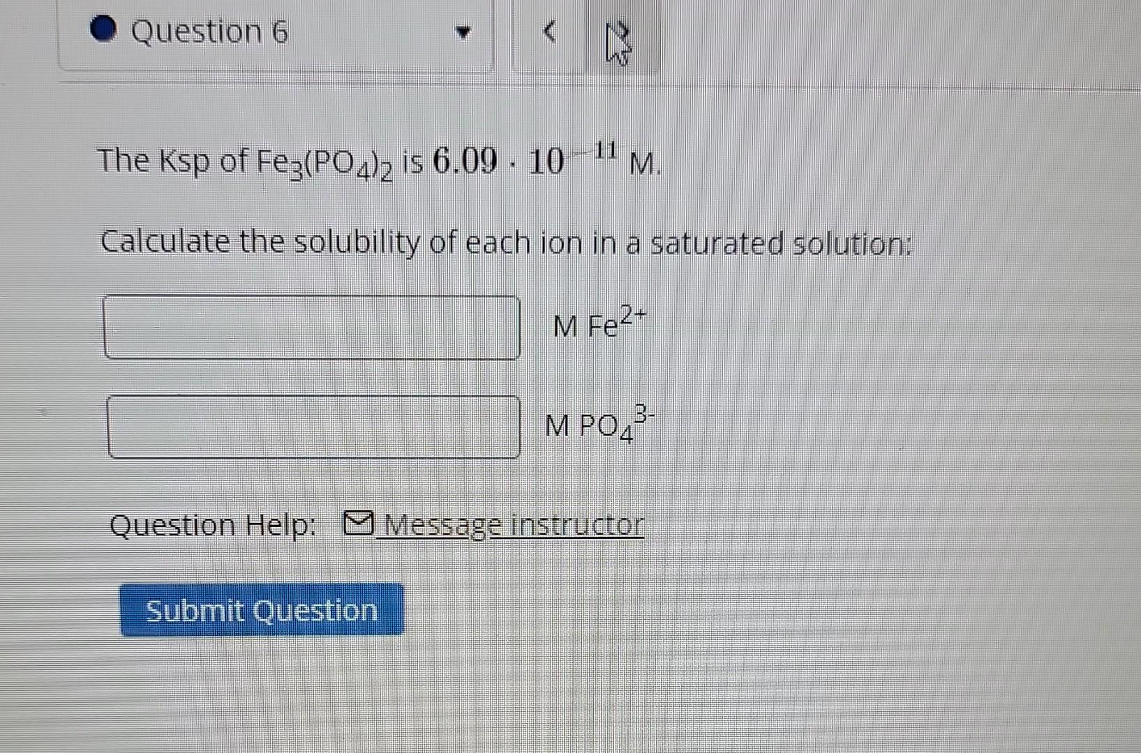 The Ksp of Fe3(PO4)2 is 6.09⋅10−11M. Calculate the | Chegg.com