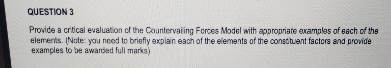 Solved QUESTION 3Provide a critical evaluation of the | Chegg.com