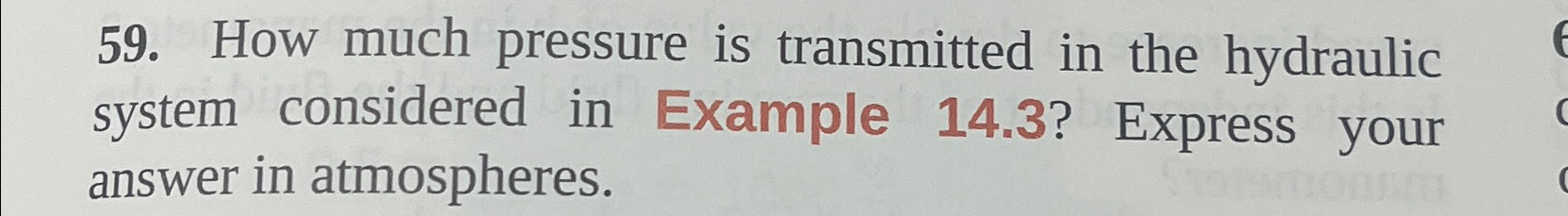Solved How much pressure is transmitted in the hydraulic | Chegg.com
