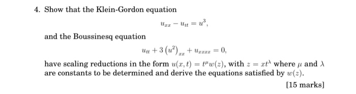 Solved 4. Show that the Klein-Gordon equation and the | Chegg.com