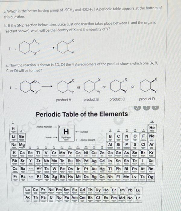 Solved a. Which is the better leaving group of -SCH3 and | Chegg.com