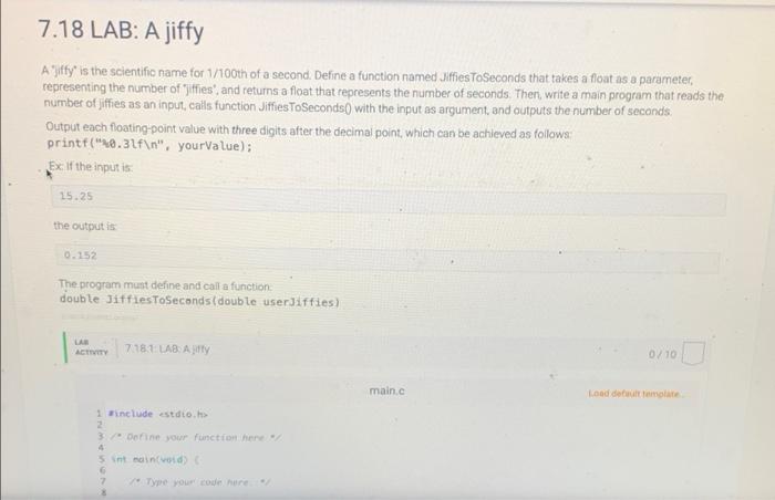 Solved 7.18 LAB: A jiffy Ajiffy" is the scientific name for | Chegg.com