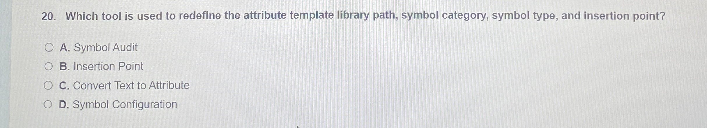 Solved Which tool is used to redefine the attribute template | Chegg.com