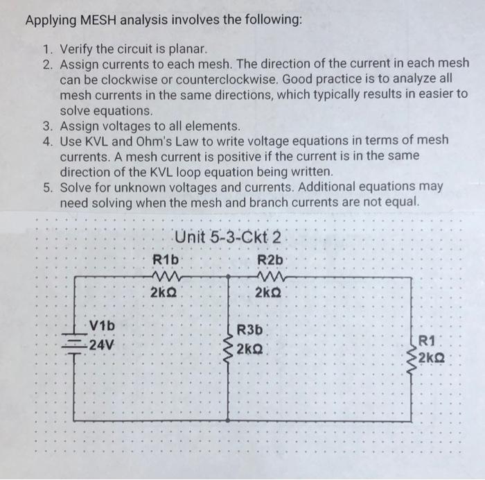 Solved Applying MESH analysis involves the following: 1. | Chegg.com