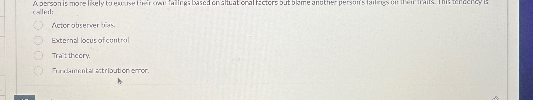 Solved A person is more likely to excuse their own failings | Chegg.com