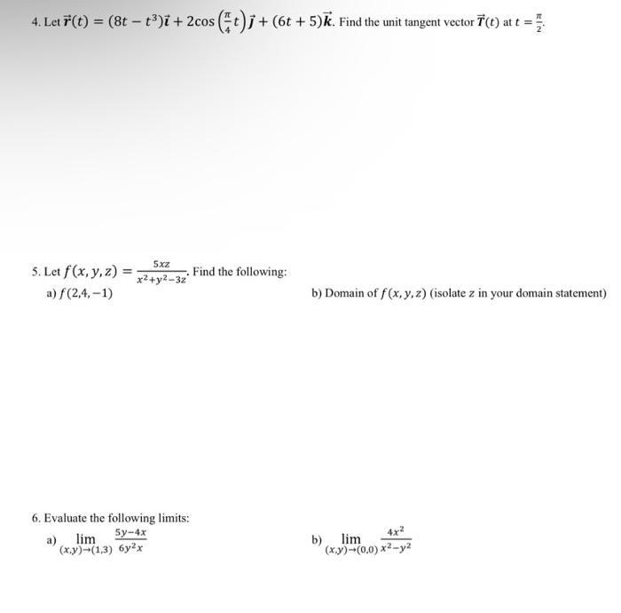 Solved 4 Let R T 8t−t3 2cos 4πt 6t 5 K Find The