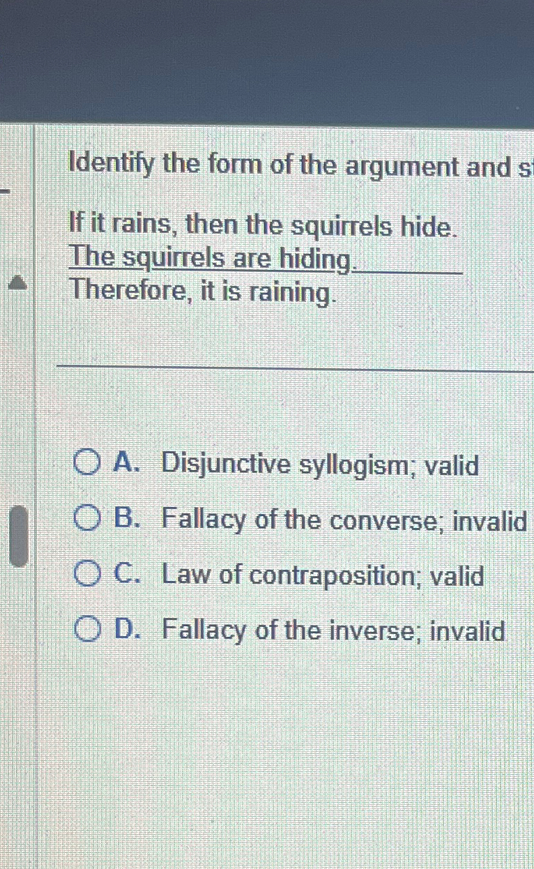 Solved Identify the form of the argument and sIf it rains, | Chegg.com