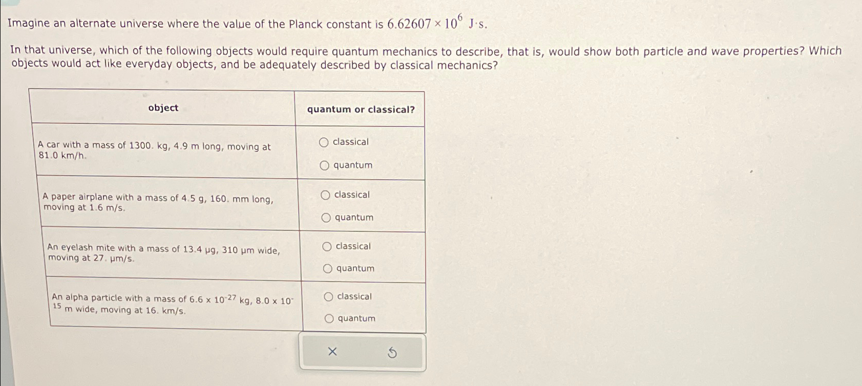 Solved Imagine an alternate universe where the value of the | Chegg.com