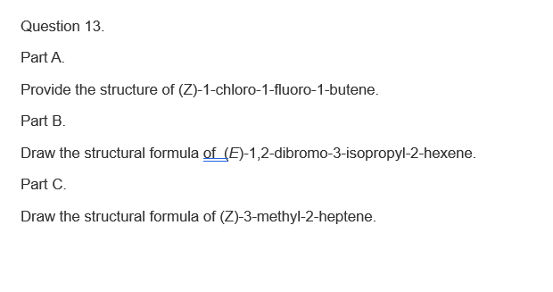 Question 13.Part A.Provide the structure of | Chegg.com