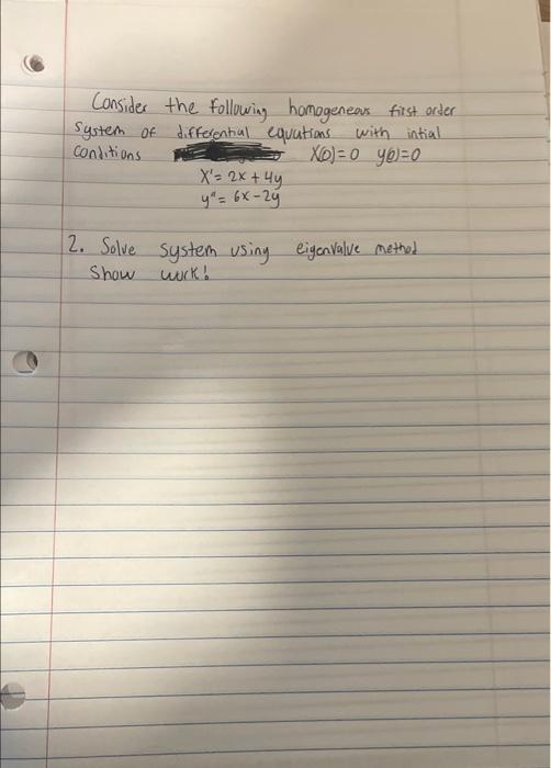 Solved consider the following homogeneous first order system | Chegg.com