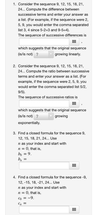Solved 1. Consider the sequence 9, 12, 15, 18, 21, 24... | Chegg.com