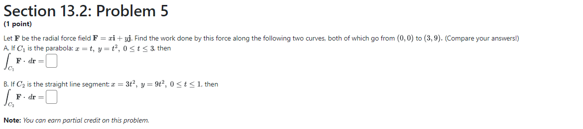 Solved Section 13.2: Problem 5(1 ﻿point)Let F ﻿be the radial | Chegg.com