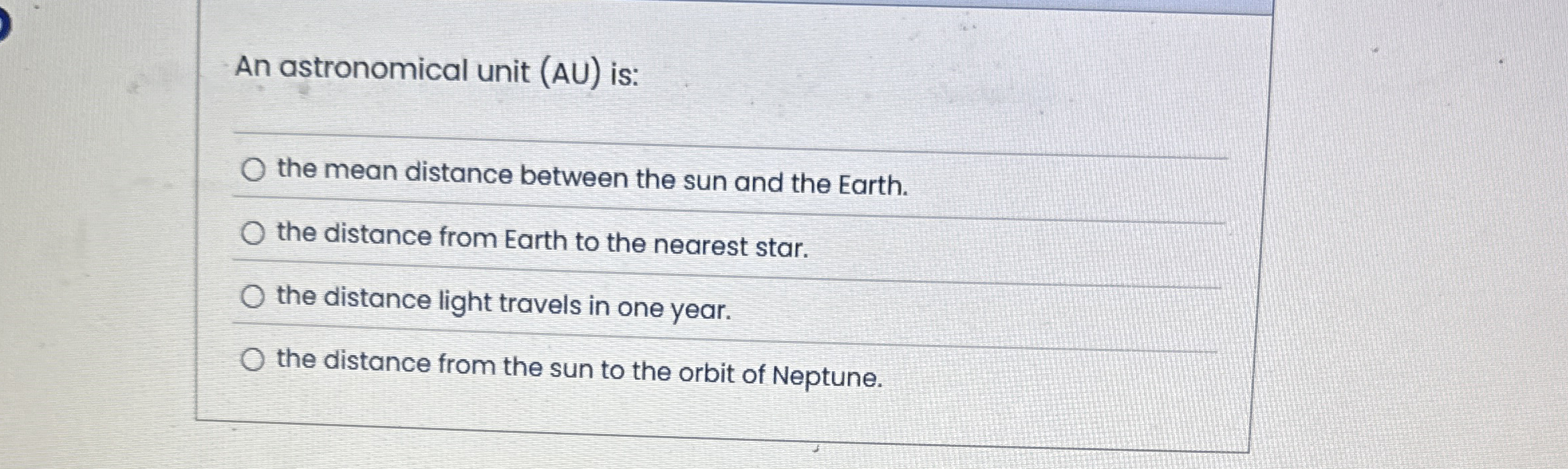 Solved An astronomical unit (AU) ﻿is:the mean distance | Chegg.com