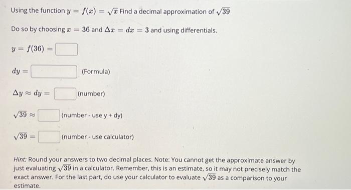 Solved Using the function y=f(x)=x Find a decimal | Chegg.com