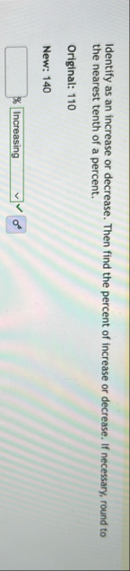 Solved Identify As An Increase Or Decrease Then Find The Chegg