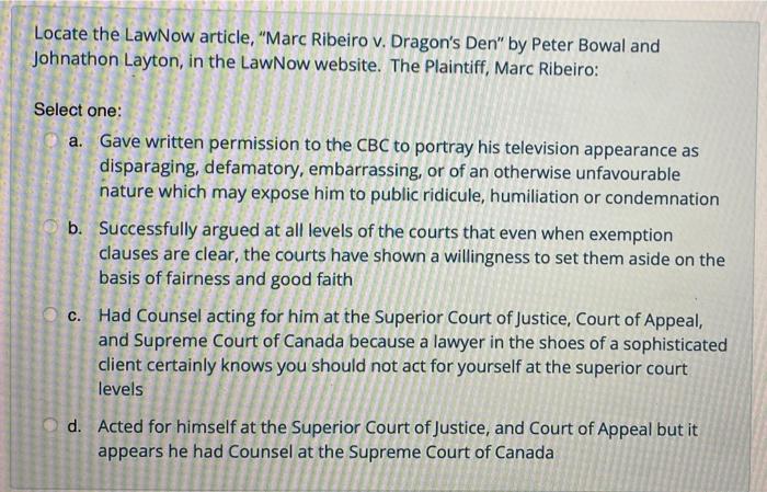 Solved Locate the LawNow article, "Marc Ribeiro v. Dragon's | Chegg.com